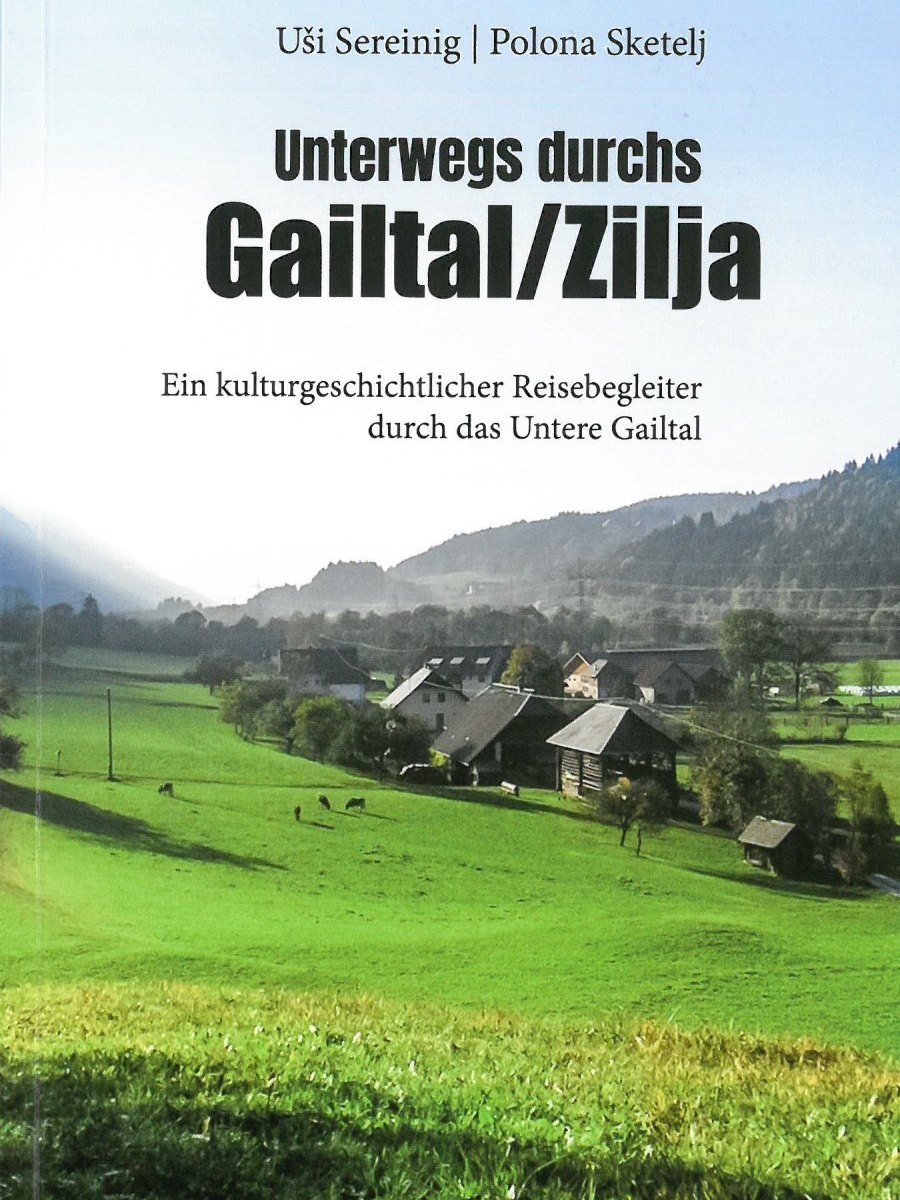 Unterwegs durchs Gailtal/Zilja | Publikacije | SNI Urban Jarnik